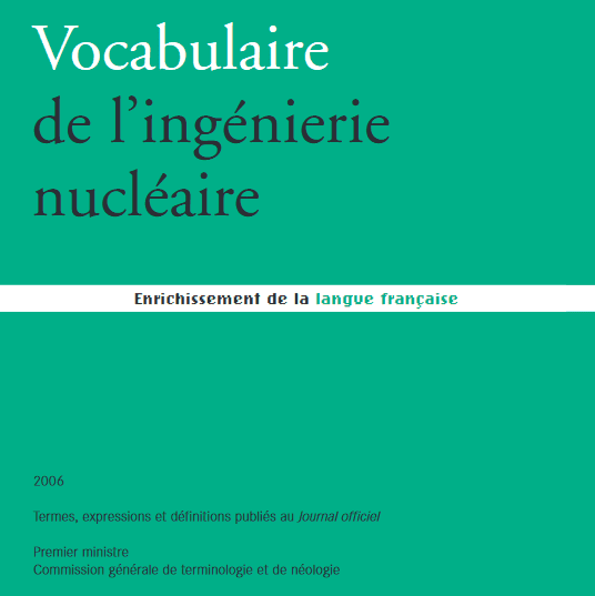 Vocabulaire du nucléaire (2006) | Ministère de la Culture