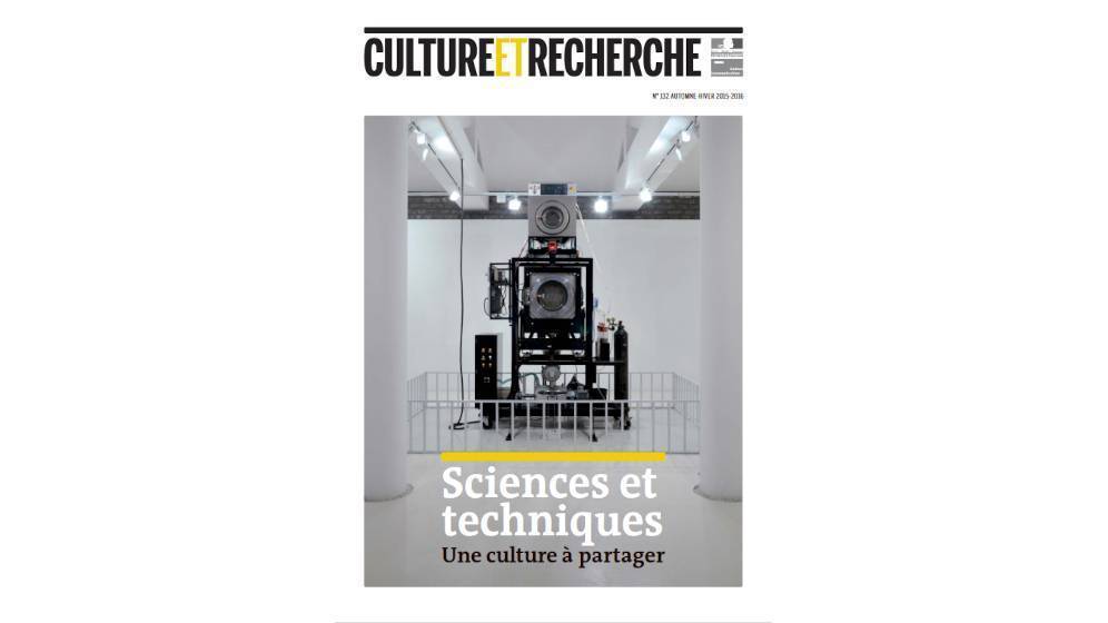 Sciences et techniques. Une culture à partager | Ministère de la Culture
